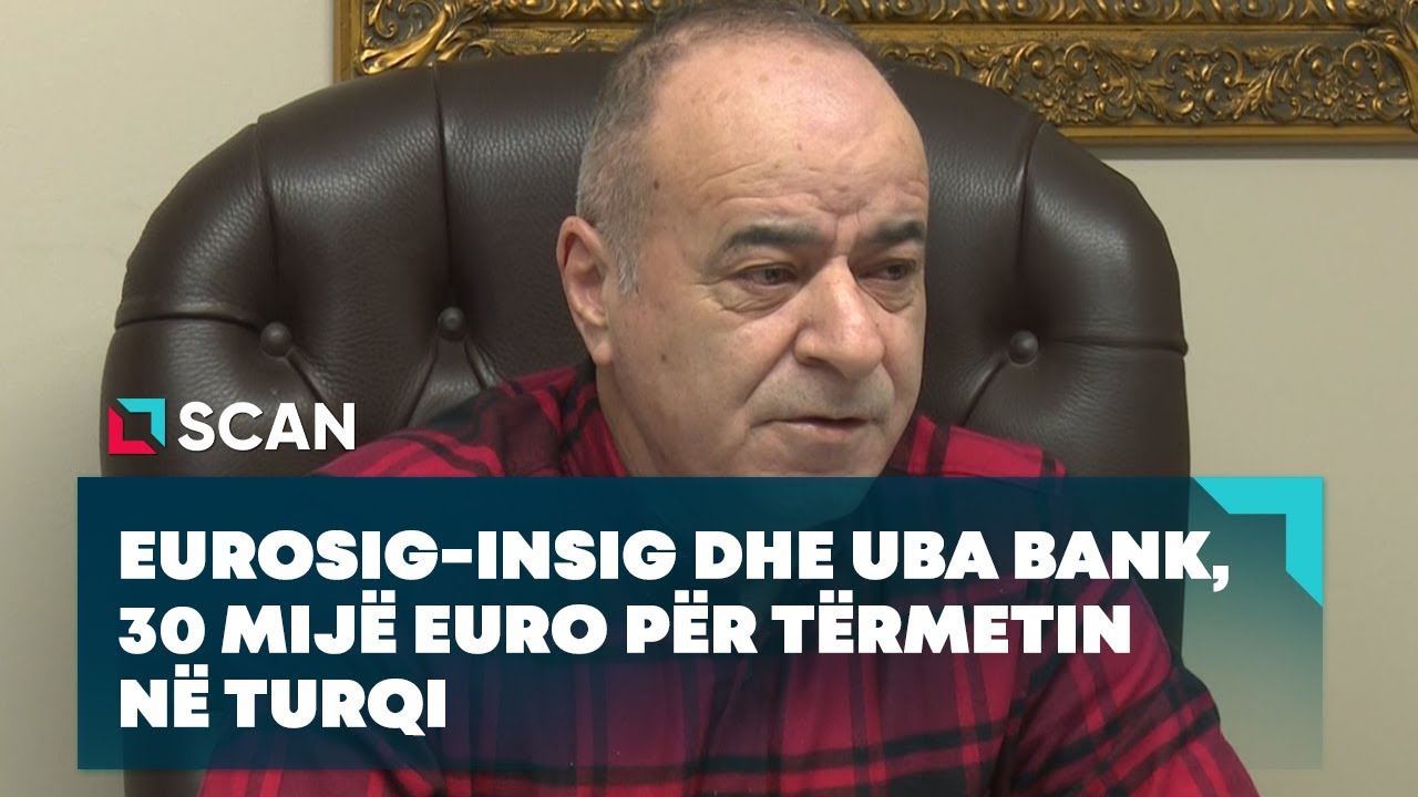 Eurosig-Insig dhe UBA Bank, 30 mijë euro për tërmetin në Turqi ...